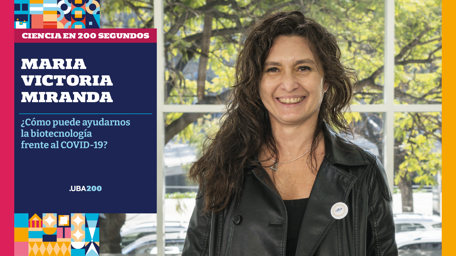 UBA 200 - Ciencia en 200 segundos - MARÍA VICTORIA MIRANDA