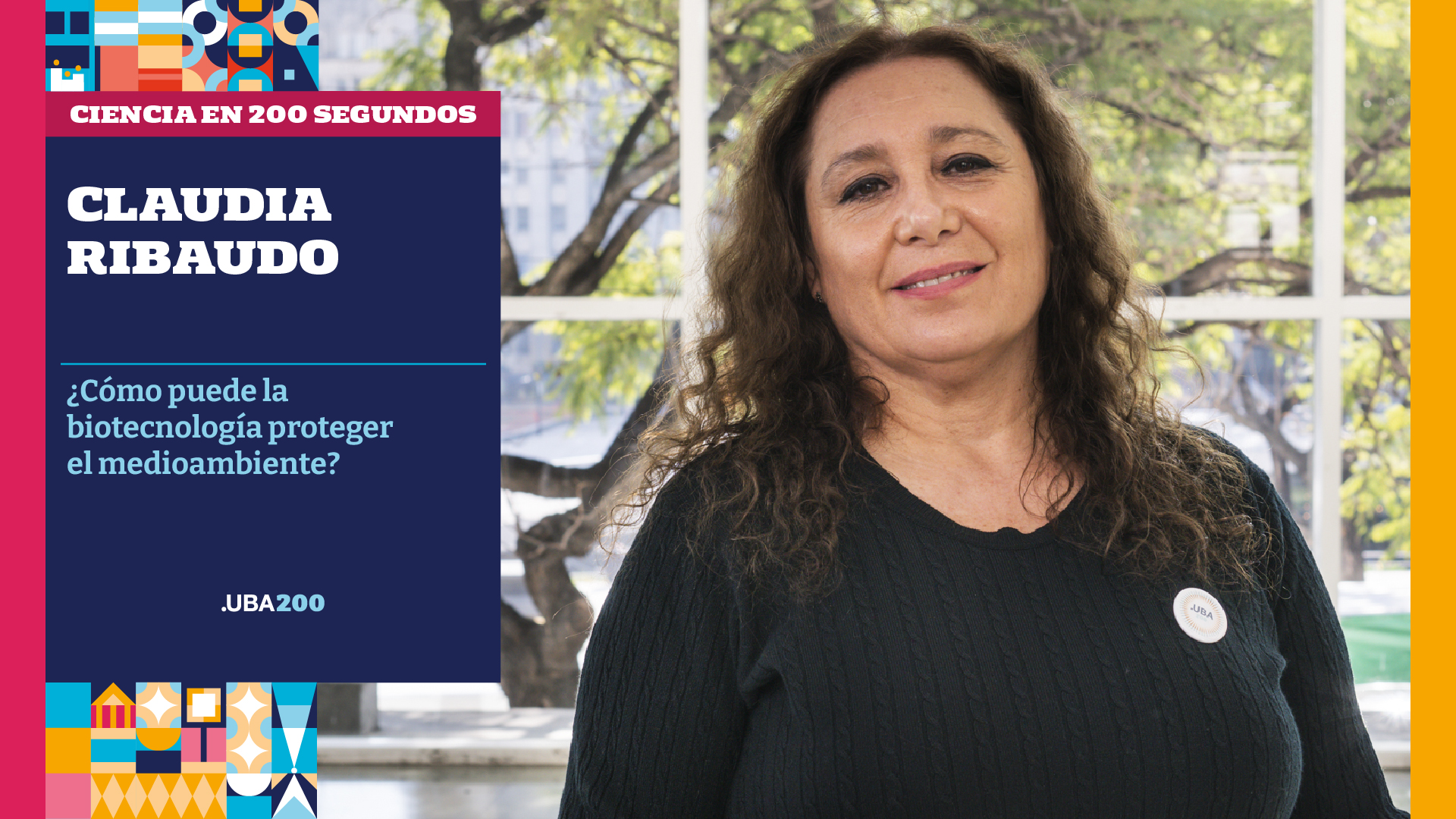 UBA 200 - Ciencia en 200 segundos - CLAUDIA RIBAUDO